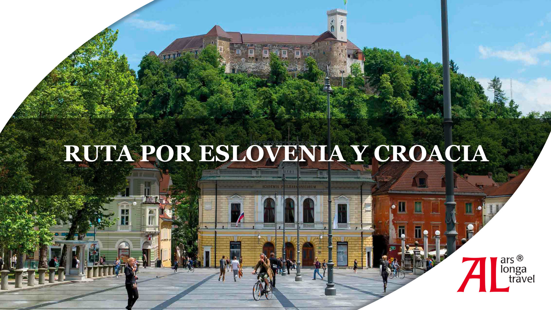 Ruta por Eslovenia y Croacia | Viajes Ars longa